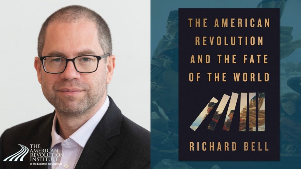 Author’s Talk— The American Revolution and the Fate of the World - The ...